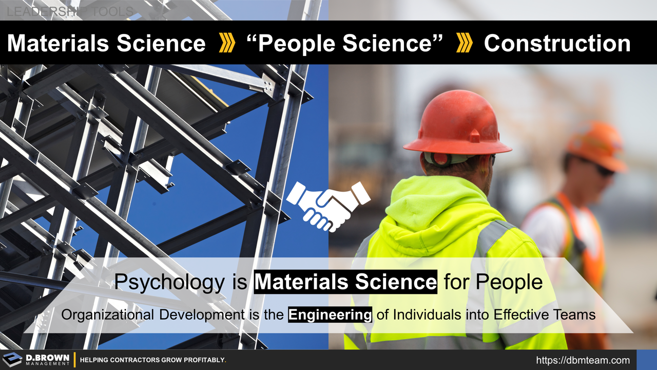 Construction Contracting, Materials Science, and "People Science"