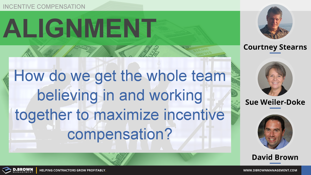Incentive Compensation for Contractors - Alignment