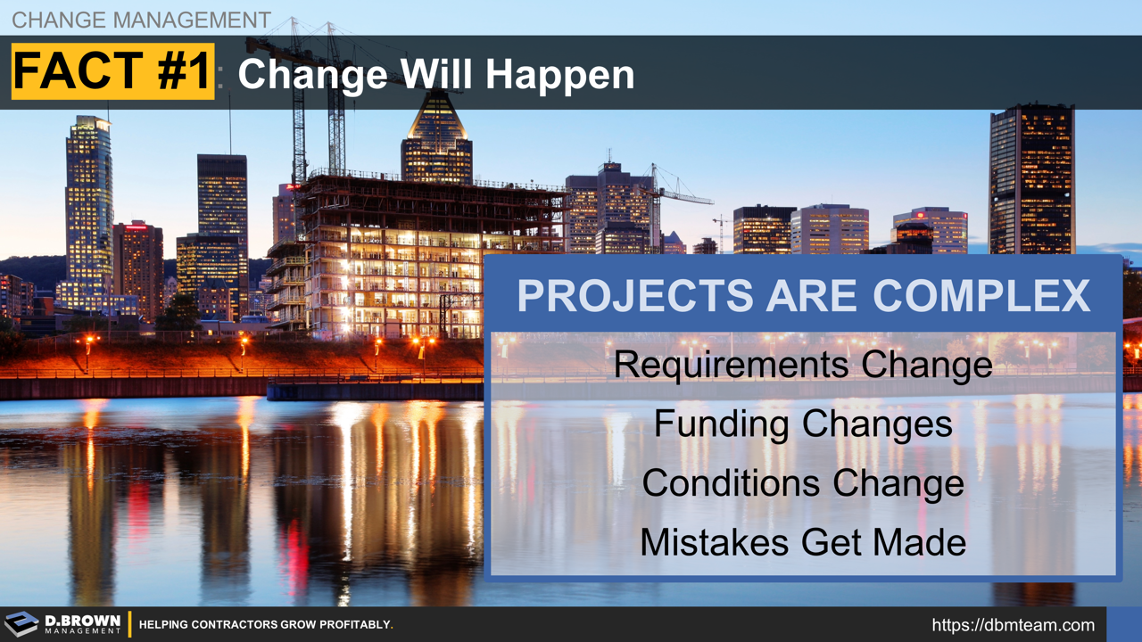 Change Management Fact #1 - It Will Happen